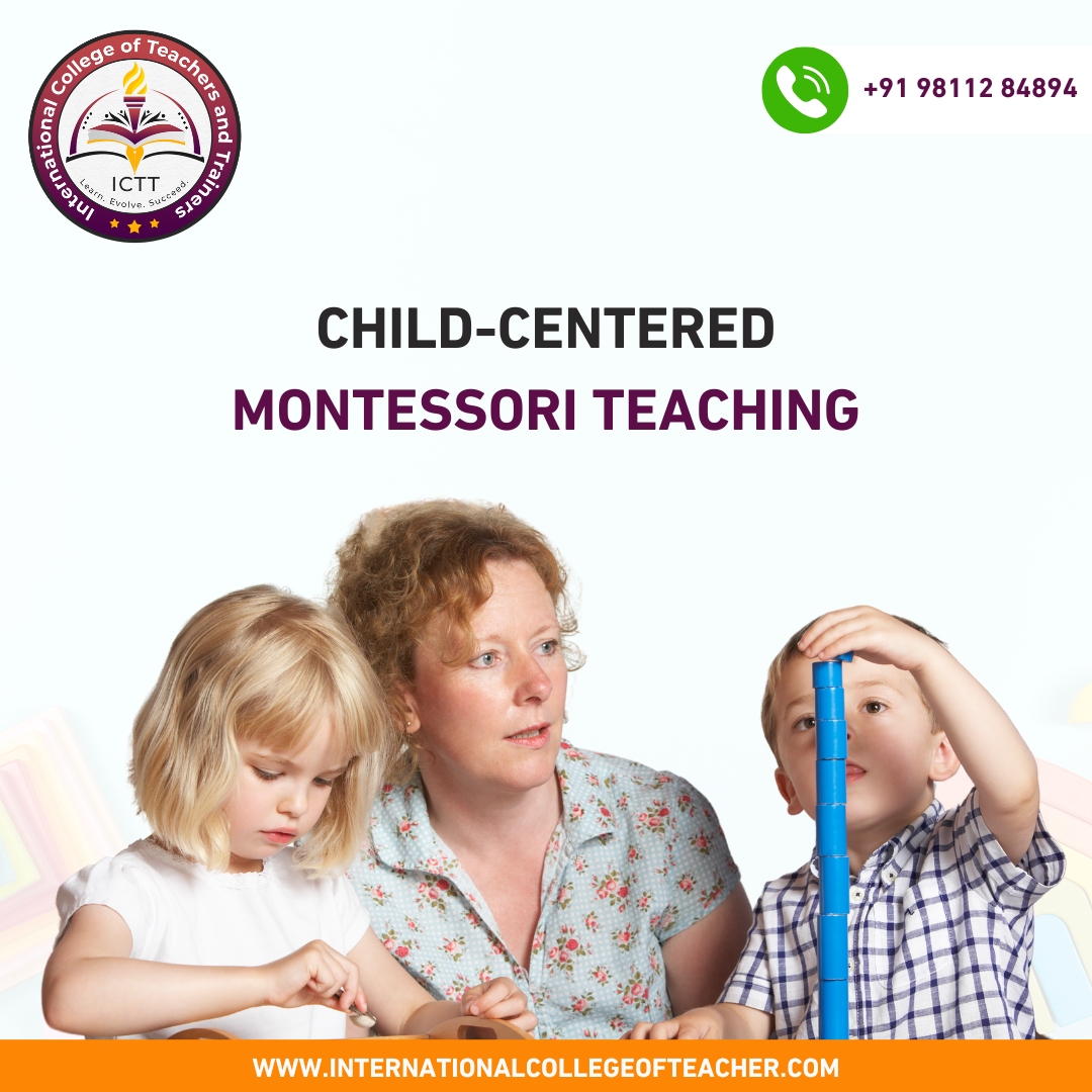 Child-Centered Montessori Teaching: A Transformative Approach to ...