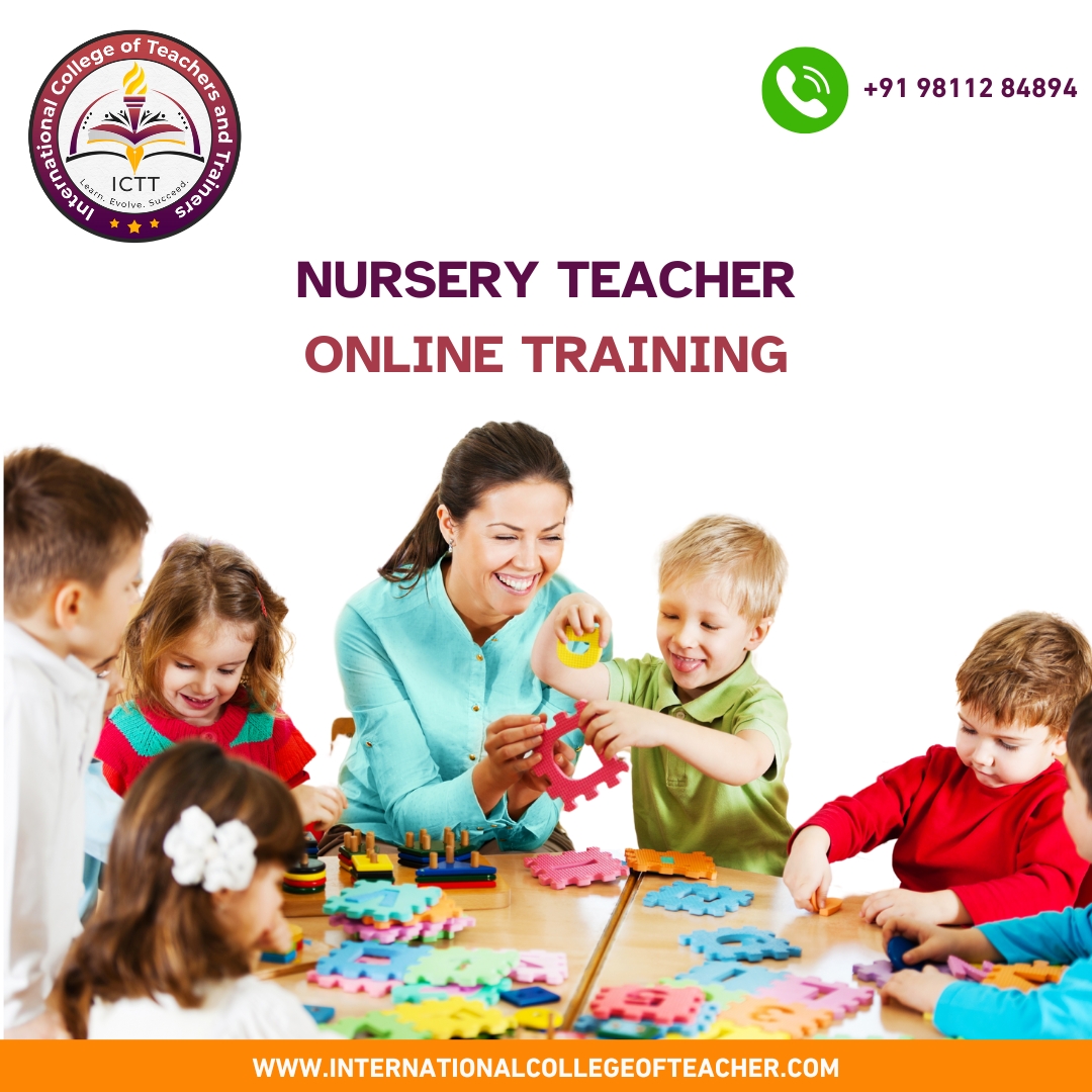 Nursery Teacher Online Training: Elevate Your Teaching Career with ICTT - International College ...