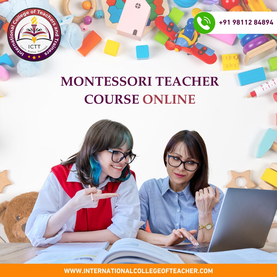 Montessori Teacher Course Online – Get Certified with ICTT ...
