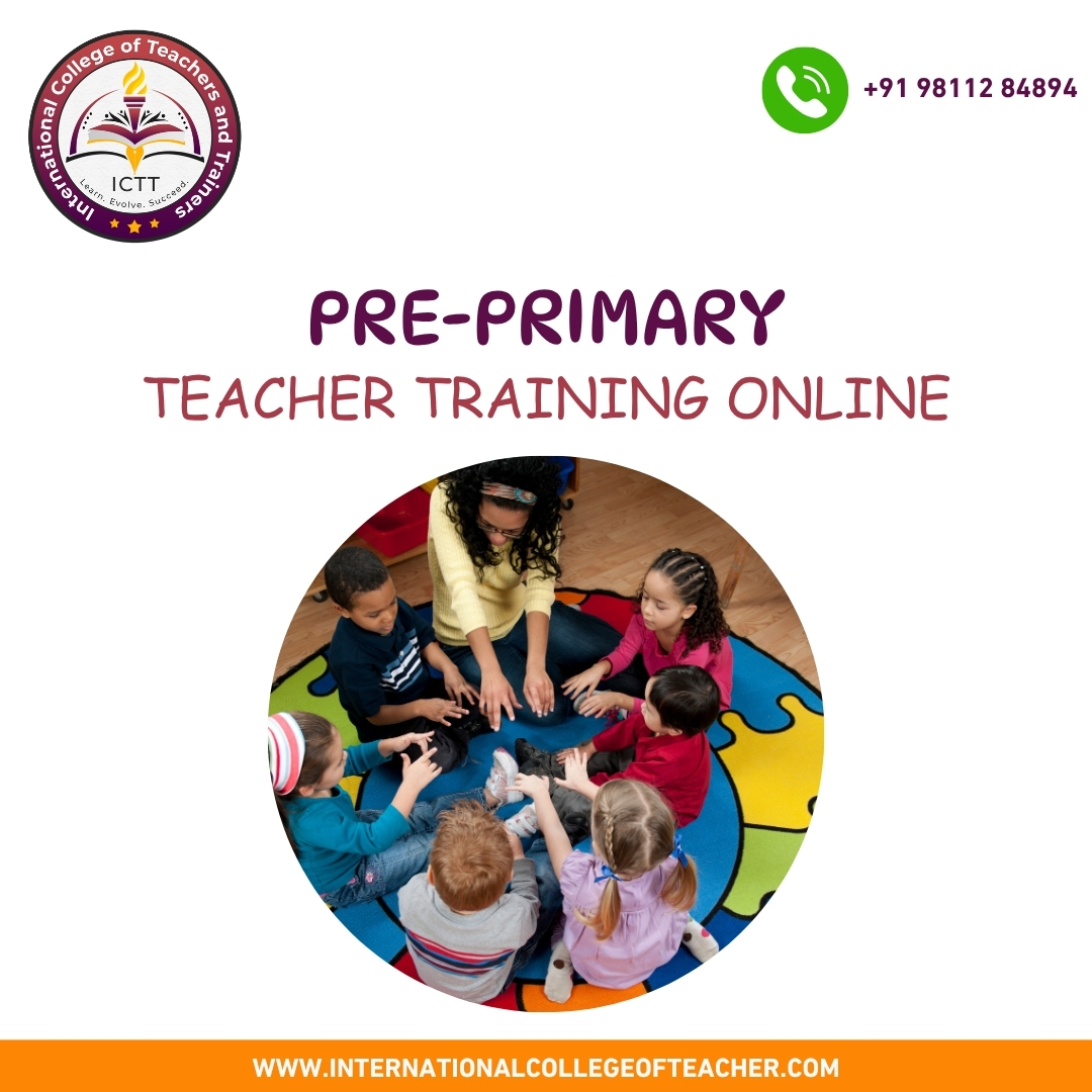 Transform Your Career with ICTT’s Pre-Primary Teacher Training Online ...